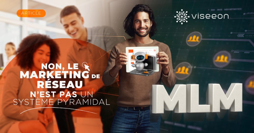 Explications Mlm Ou Marketing De Réseau Viseeon Fr